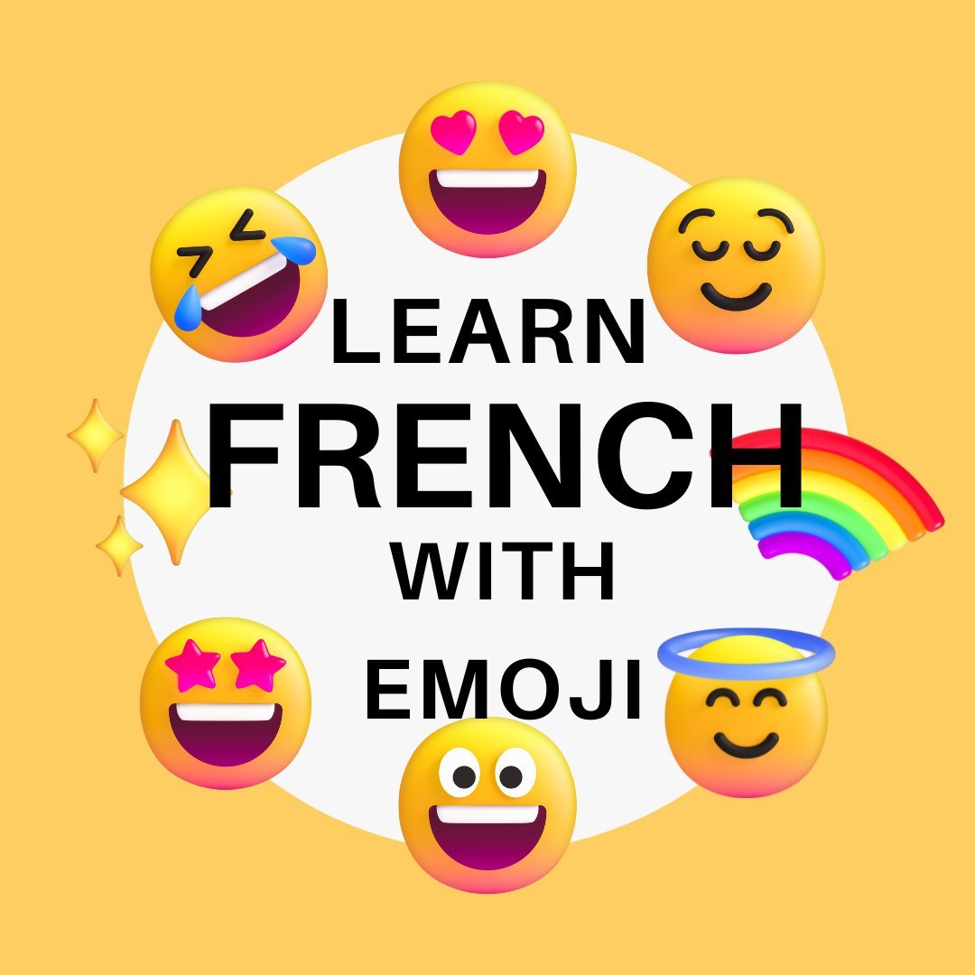 LEARN FRENCH WITH EMOJI | Tiana Rak | Skillshare