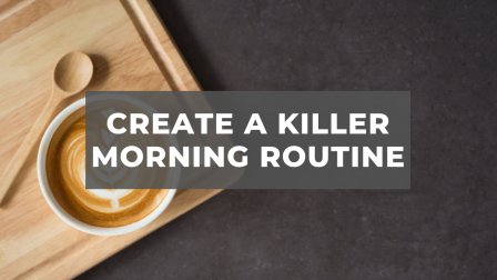 Creating a Killer Routine | Skillshare Student Project