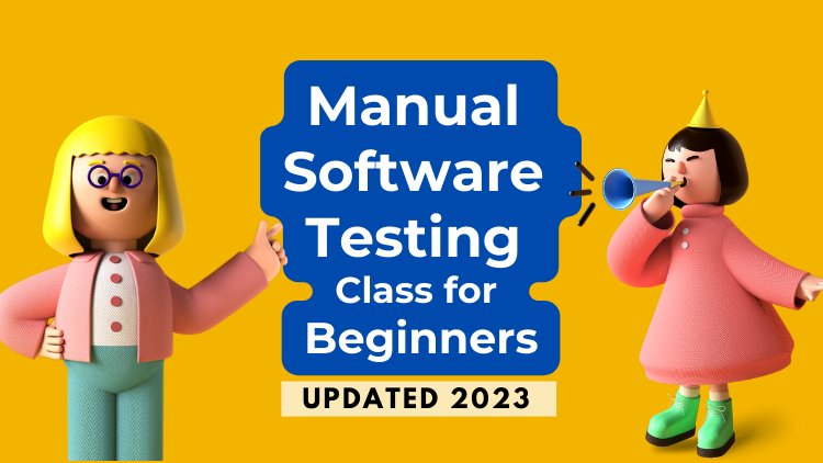 Clase de prueba de software manual para principiantes - actualización ...